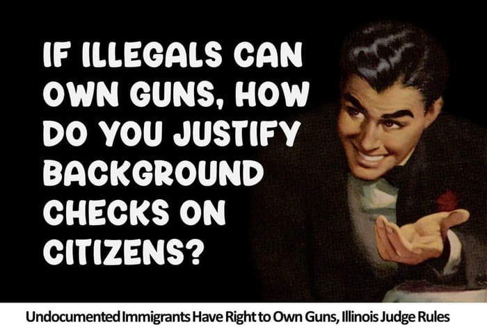 Seriously how do you justify background checks for firearm purchases if ...