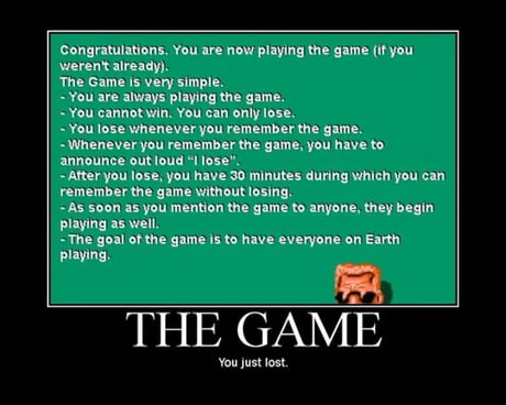Best Funny you just lost the game Memes - 9GAG