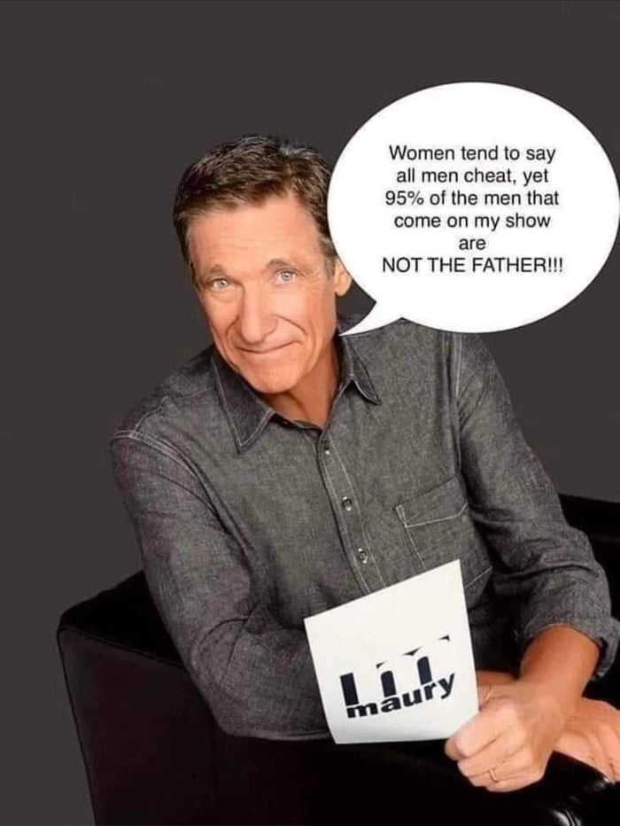 Maury Knows Facts 9GAG Maury Knows Facts 9GAG
