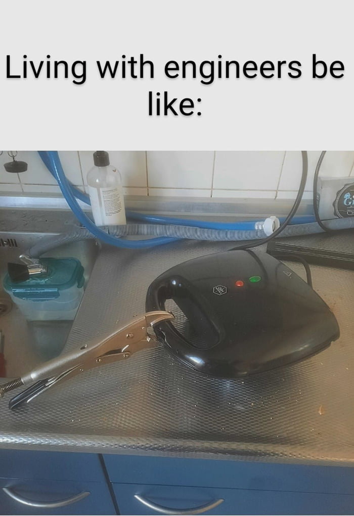 Engineers be like - 9GAG
