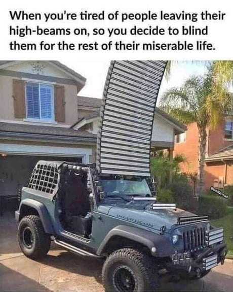 Best Funny high beams Memes - 9GAG