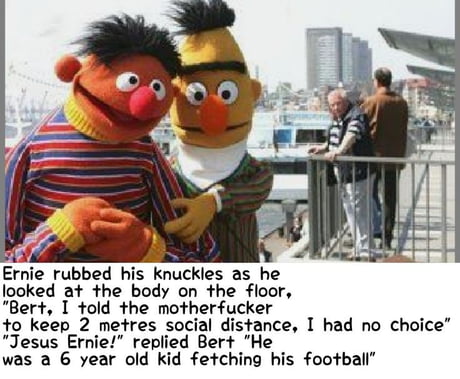 Best Funny ernie Memes - 9GAG