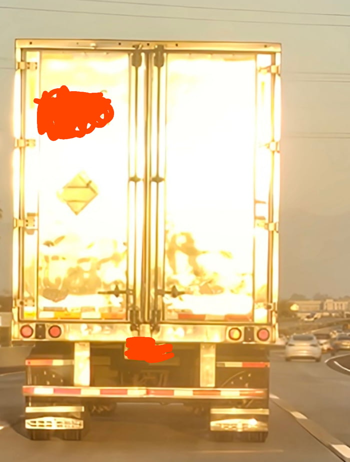 This highly reflective truck nearly caused us to go blind while driving ...