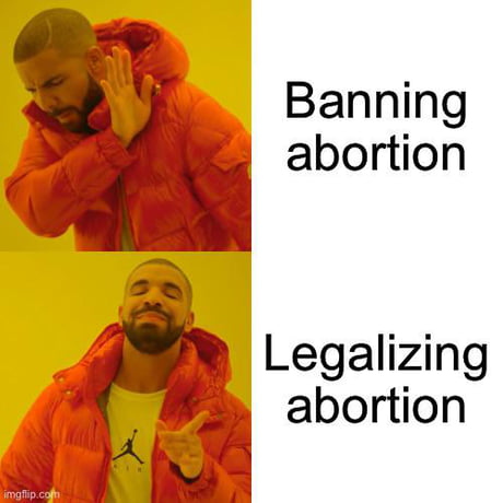 Best Funny abortion Memes - 9GAG