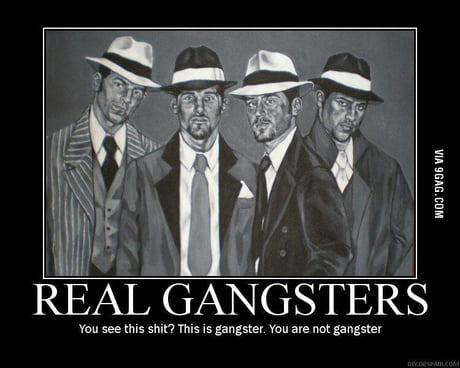 Real Gangster Vs Gangsta