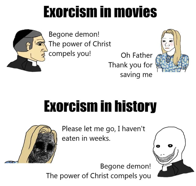 Exorcism - 9GAG