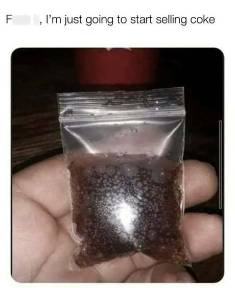 Funny Coke Memes Cocaine Memes & GIFs Imgflip