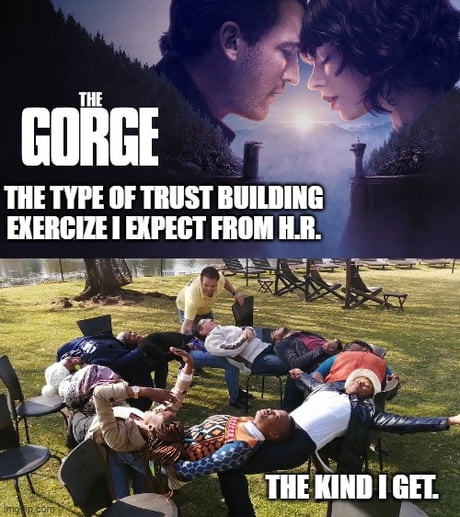 Best Funny the gorge Memes - 9GAG