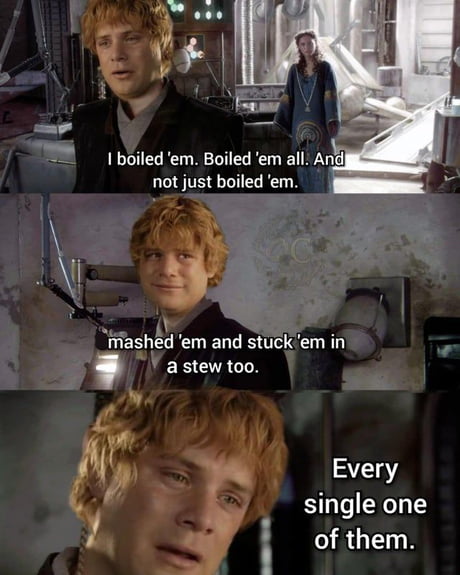 Best Funny samwise gamgee Memes - 9GAG