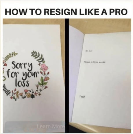 Best Funny resign Memes - 9GAG