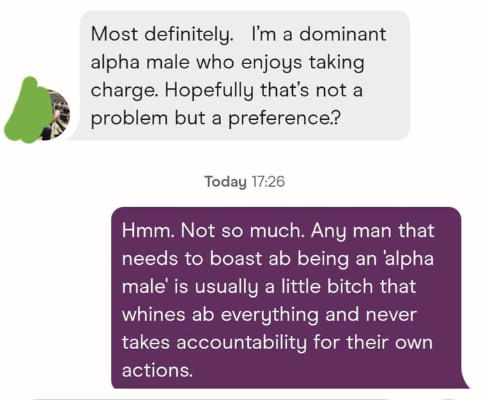 He's an Alpha Male. Watch out ladies! - 9GAG