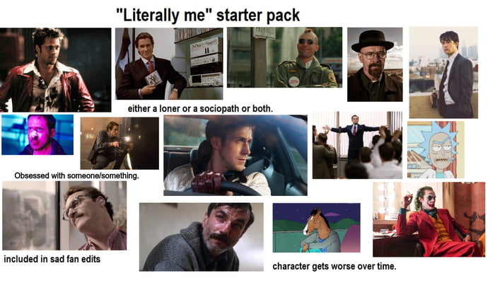 "Literally me" starter pack - 9GAG