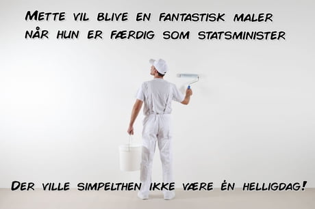 Mette Memes Meme Creator Funny Da Mette Sagde Vi Fik Fri 2 Uger Og