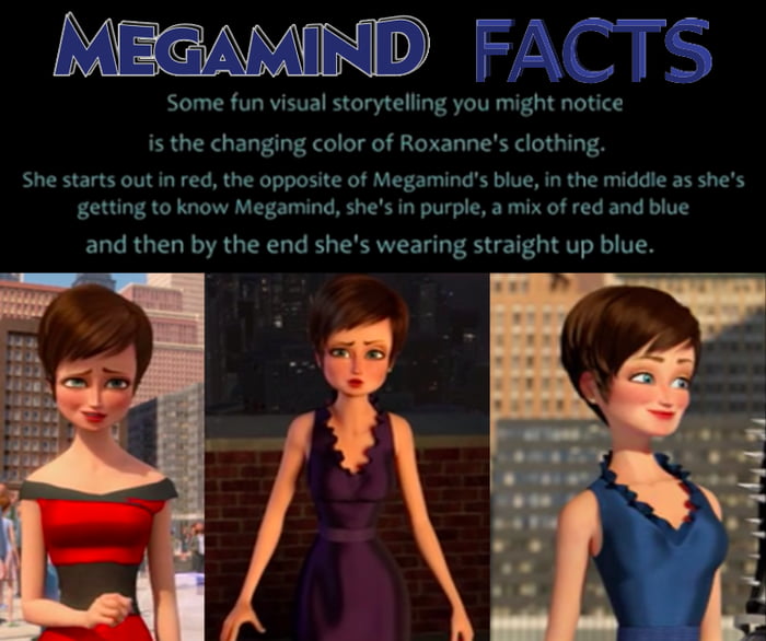 In Megamind (2010), Roxanne's clothing changes colour, symbolizing her ...