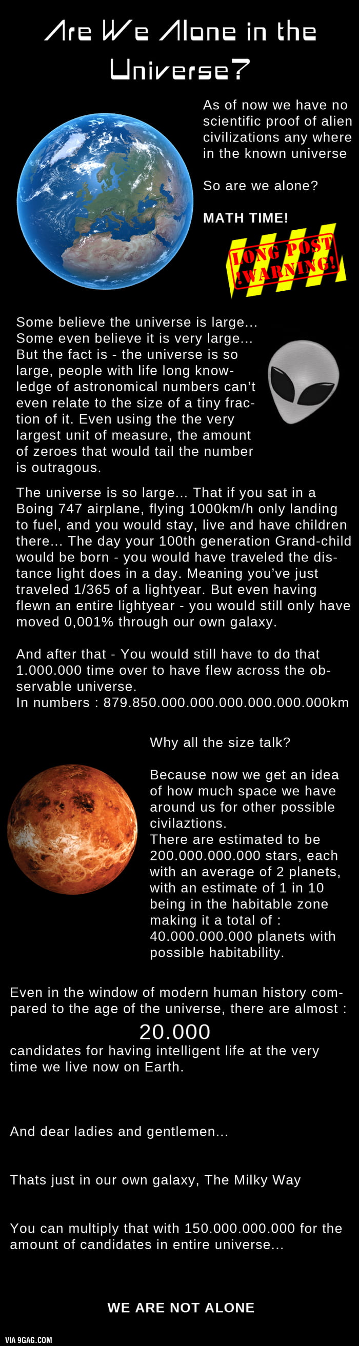 Are We Alone?! (Warning - Long Post) - 9GAG