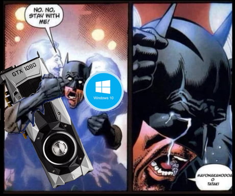 Best Funny windows 10 Memes - 9GAG
