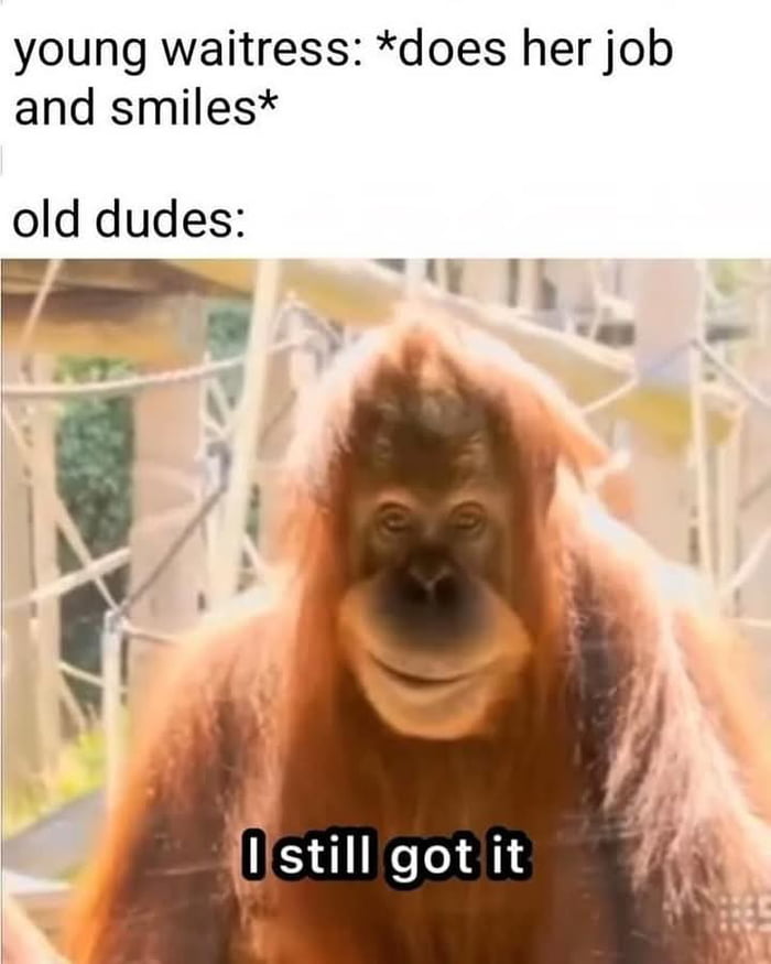 Still got it - 9GAG