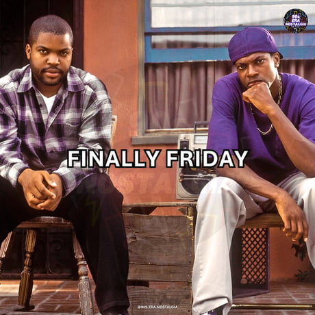 Best Funny friday movie Memes - 9GAG