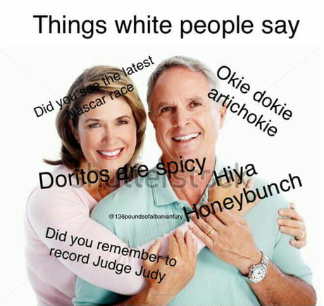 Stuff White People Say