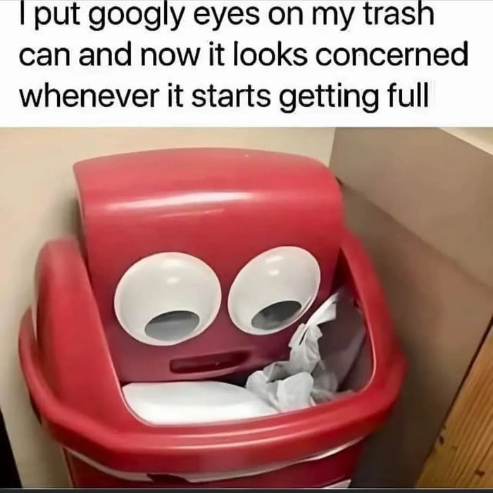 My trash can is judging my waste habits. - 9GAG