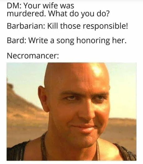 Best Funny necromancer Memes - 9GAG