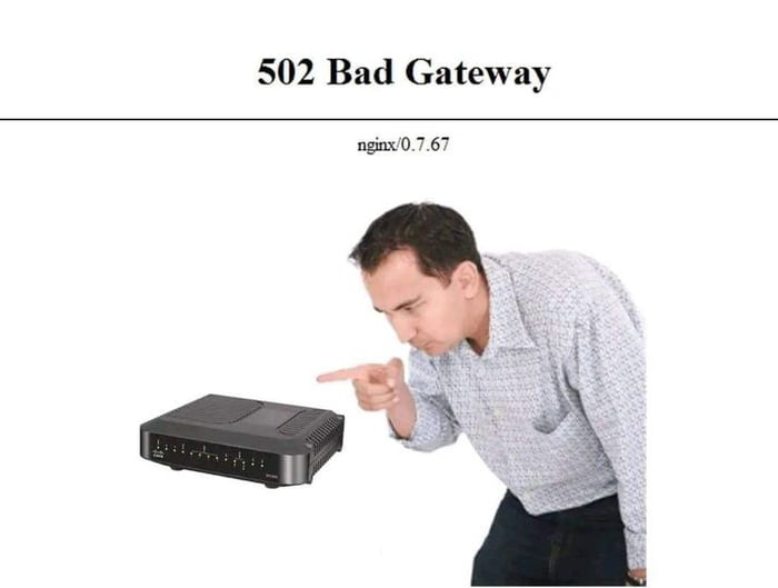 Bad Gateway - 9GAG