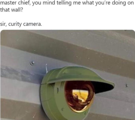 Sir, curity camera. - 9GAG
