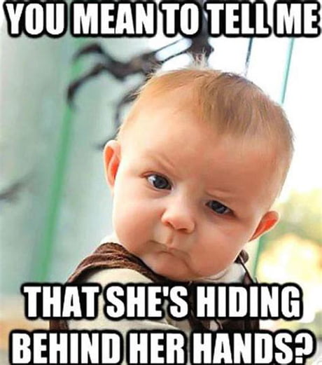 Best Funny peekaboo Memes - 9GAG