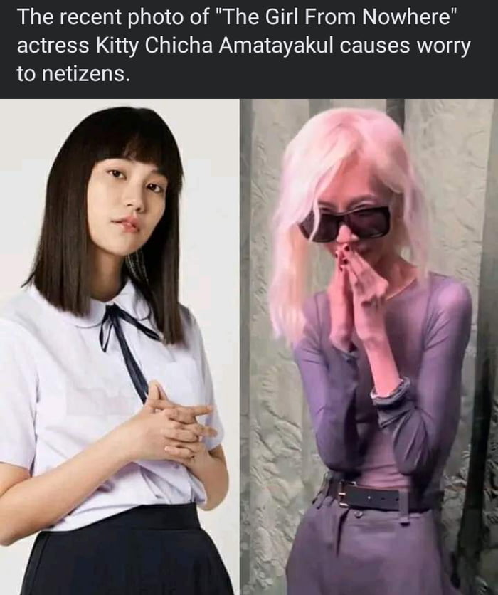 Kitty Chicha Amatayakul's Dramatic Weight Loss for a Role - 9GAG