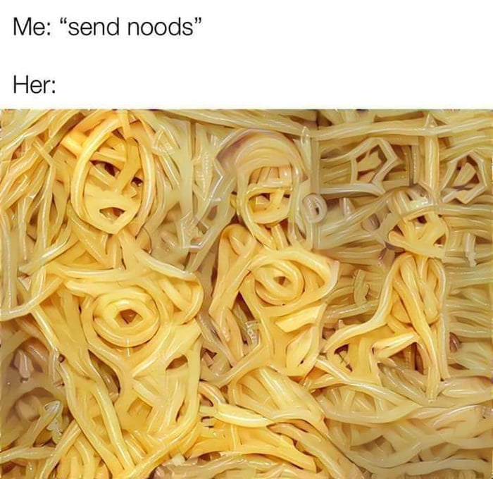 Send noods - 9GAG
