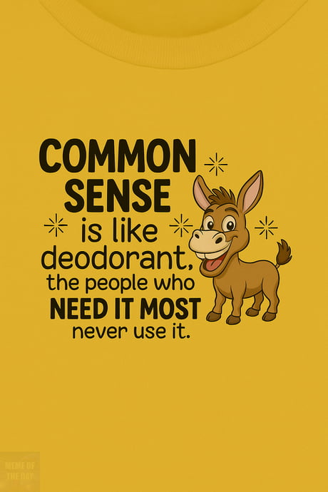 Best Funny common sense Memes - 9GAG