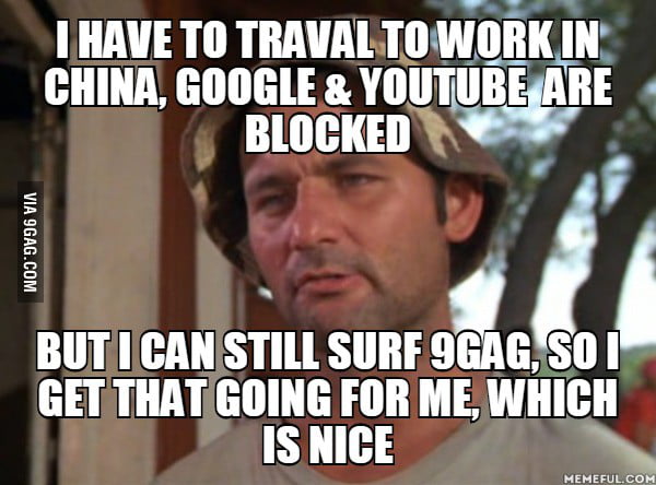 And my VPN isn't working - 9GAG