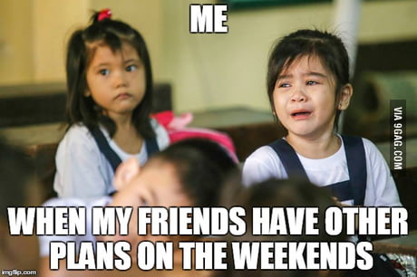 Clingy Friends Memes