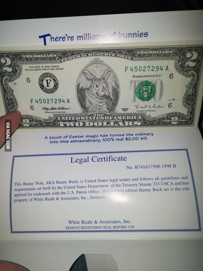 Bunny Bucks. Legal U.S. currency. - 9GAG
