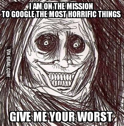 I am an adrenaline junkie and I'm ready for nightmares (I know it's a ...