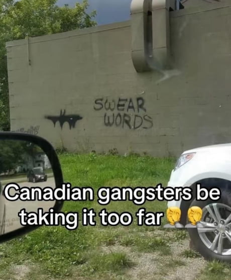 Canadian Street Gang Memes