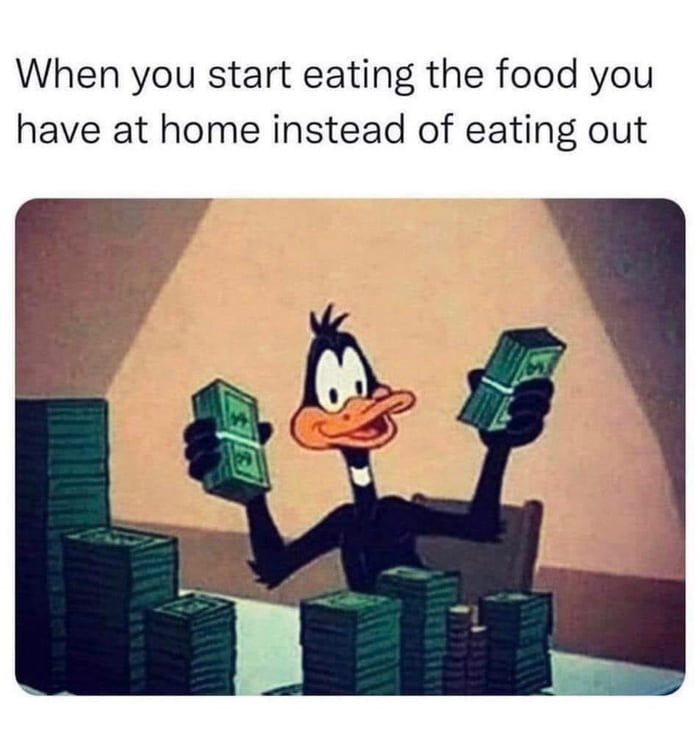 My bank account after I decide to cook at home - 9GAG