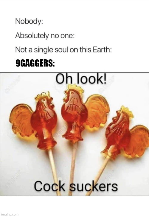 Suckers - 9GAG