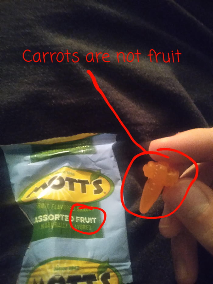 Carrots are not fruit - 9GAG