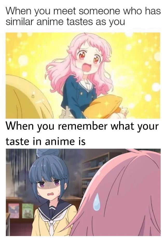 Anime taste! - 9GAG