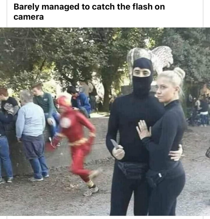 The Flash!! Me- but it’s day time? - 9GAG