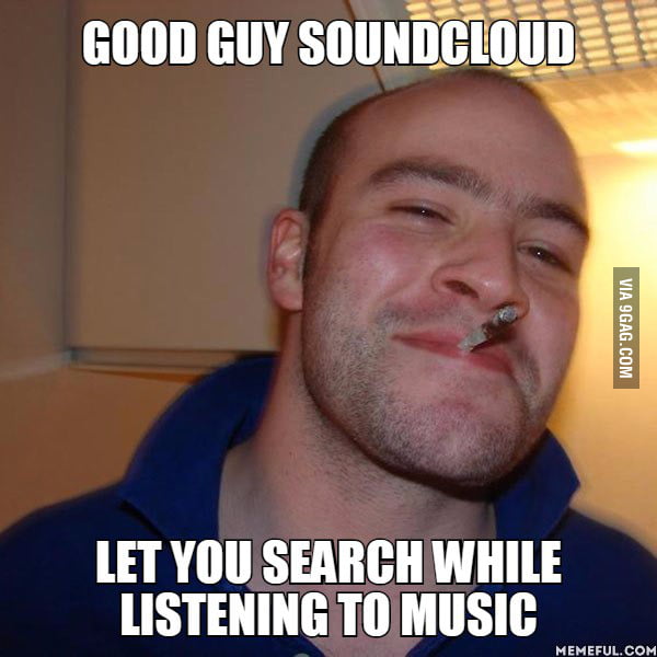 Good Guy Soundcloud - 9GAG
