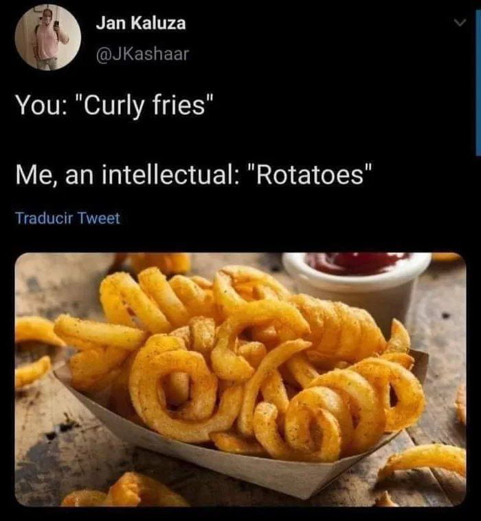 What's taters precious?? What's taters? - 9GAG