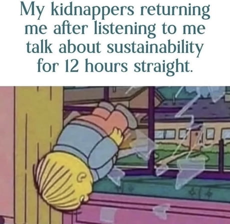Best Funny Sustainability Memes - 9GAG