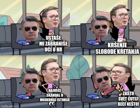 Best Funny aleksandar vučić Memes - 9GAG