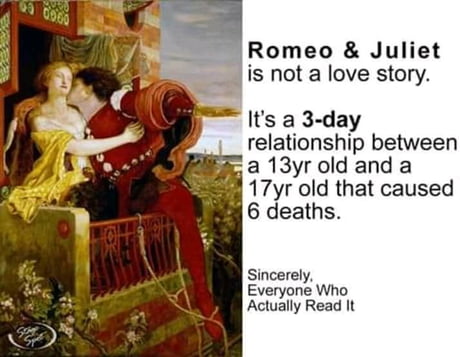 Best Funny romeo and juliet Memes - 9GAG