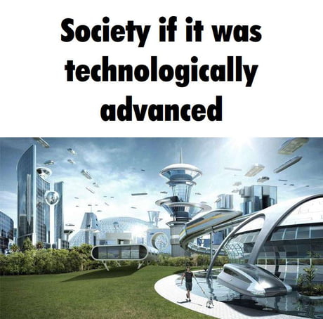 Best Funny utopia Memes - 9GAG