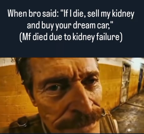 Best Funny kidney Memes - 9GAG
