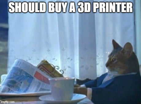 Best Funny 3d printing Memes - 9GAG