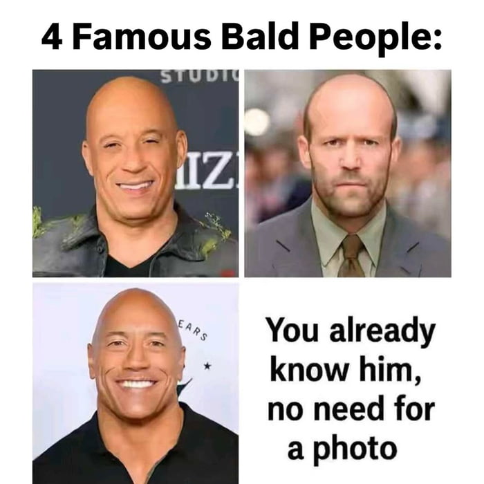 The fourth member of the bald squad is too iconic for a pic. - 9GAG